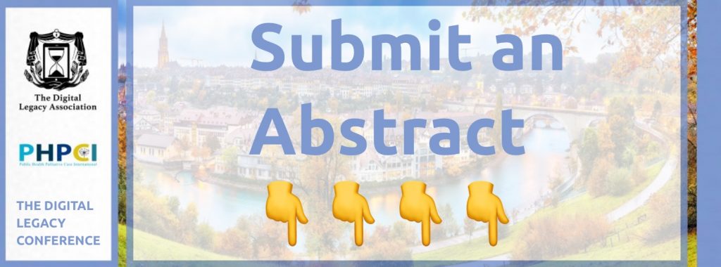Abstract submissions – Digital Legacy Conference